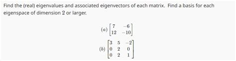 answered find the real eigenvalues and… bartleby