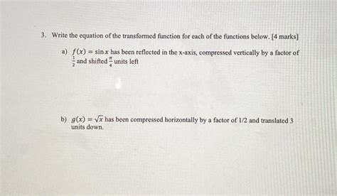 Solved 3 Write The Equation Of The Transformed Function For