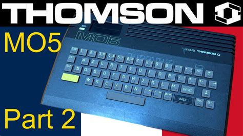 🇫🇷 Thomson Mo5 Part 2 Tce 0424 Youtube