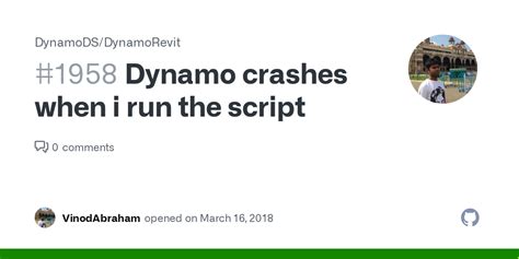 Dynamo Crashes When I Run The Script · Issue 1958 · Dynamods