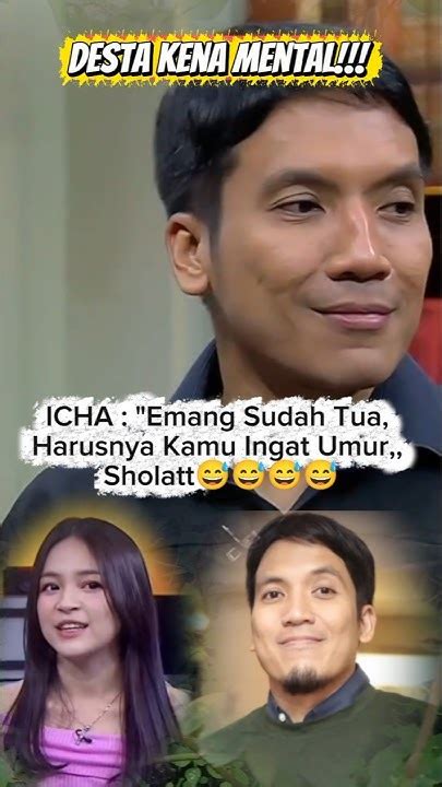Desta Kena M3ntal Si Icha😱‼️ Youtube