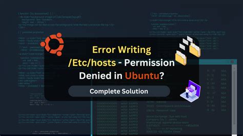 How To Fix Error Writing Etchosts Permission Denied In Ubuntu Dracula Servers Tutorials