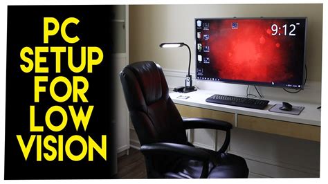 How To Set Up A Computer For Low Vision 2020 Youtube