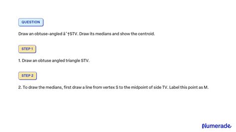 Solved Draw An Obtuse Angled âˆ†stv Draw Its Medians And Show The Centroid