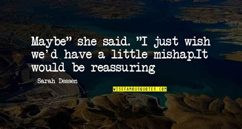 Reassuring Quotes Top 98 Famous Quotes About Reassuring