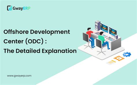 Offshore Development Center Odc The Detailed Explanation