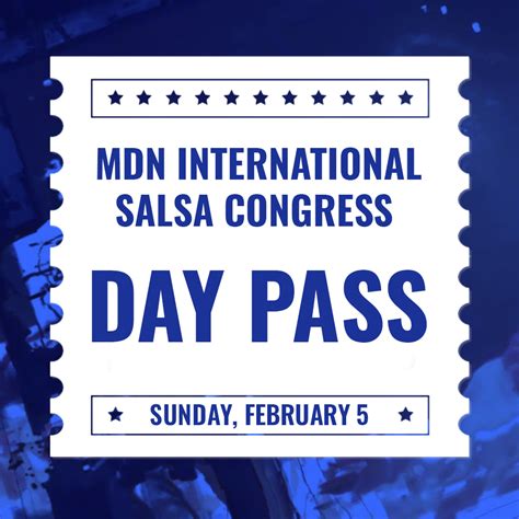 Sunday February 2 Day Pass Mdn International Salsa Congress