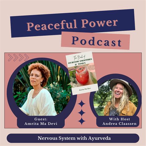 Amrita Devi On Balancing The Nervous System With Ayurveda ⋆ Andrea Claassen