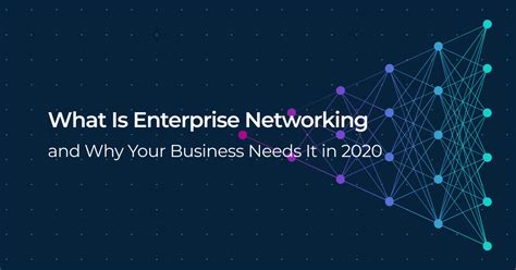 The Hidden Benefits Of Enterprise Networking In