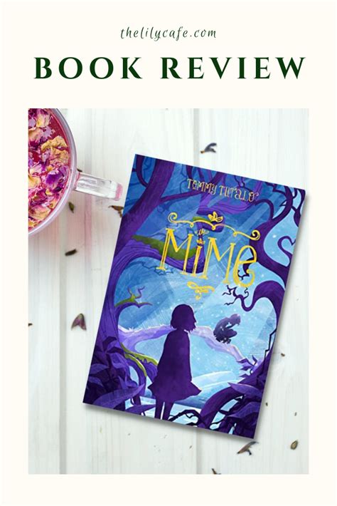 Book Review The Mime By Tommy Tutalo The Lily Cafe