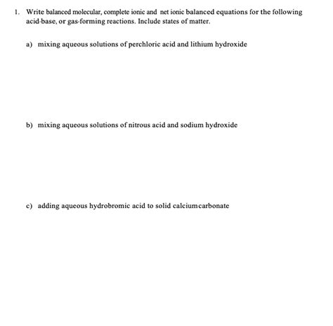 solved 1 write balanced molecular complete ionic and net
