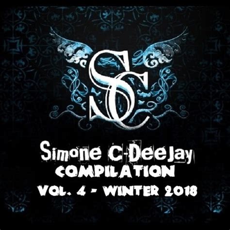 Stream Simone C Deejay Compilation Vol 4 Winter 2018 By Simocdj