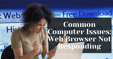 Common Computer Issues Web Browser Not Responding Safemode Computer Service
