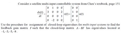 solved 0 1 0 0 consider a satellite multi input controllable