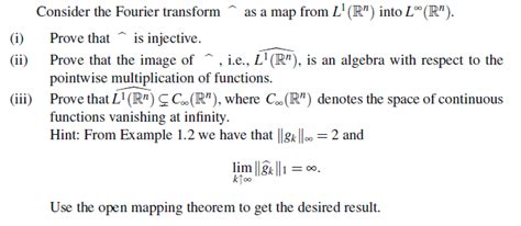 Solved Consider The Fourier Transform As A Map From Chegg