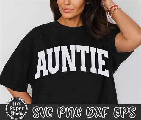 Auntie Svg Png Auntie Varsity Svg Auntie Shirt Design Etsy