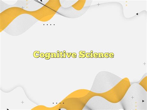 Cognitive Science Definition And Meaning