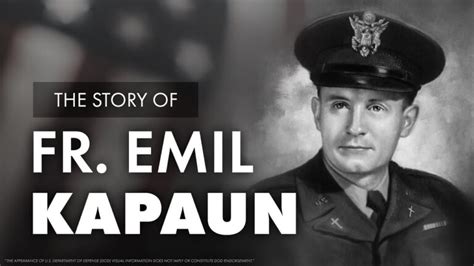 The Legacy Of Chaplain Emil Kapaun Faith In The Face Of Adversity Actualizado February 2026