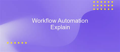 Workflow Automation Explain Apix Drive