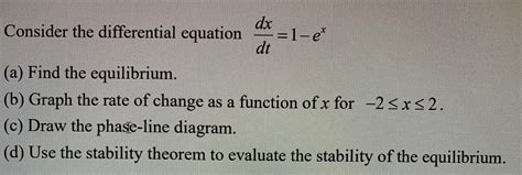 Solved Dx Consider The Differential Equation 1 E Dt A Chegg Com