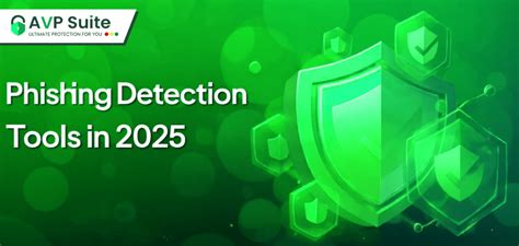 Top 7 Phishing Detection Tools In 2025 For Individuals And Businesses