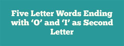 50 5 Letter Words With 2nd Letter I And Last Letter O