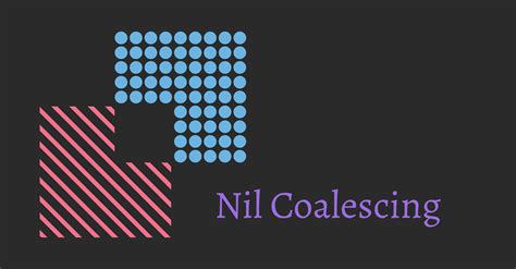 nil coalescing
