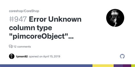 Error Unknown Column Type Pimcoreobject Requested · Issue 947