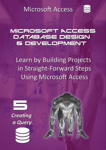 05 Microsoft Access Tutorials Creating A Query Teaching Resources