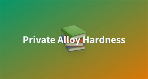 Sandlprivatealloyhardness At Main