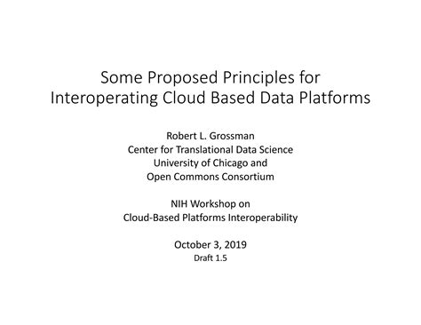 Some Proposed Principles For Interoperating Cloud Based Data Platforms Ppt