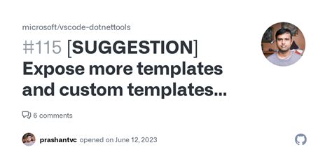 Suggestion Expose More Templates And Custom Templates For Project · Issue 115 · Microsoft