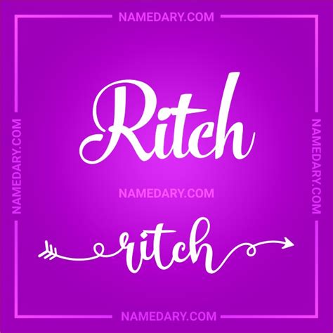 Ritch Meaning Origin Traits And More Namedary