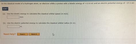 Solved In The Classical Model Of A Hydrogen Atom An