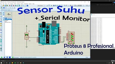 Simulasi Sensor Suhu Dengan Serial Monitor Proteus 8 Pro Dan Arduino Youtube