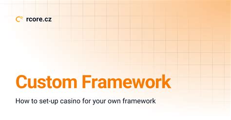 Custom Framework Rcore Cz