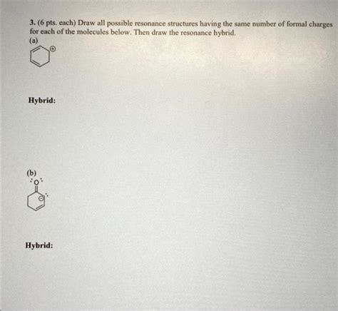 Solved Pts Each Draw All Possible Resonance Chegg
