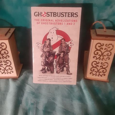 Ghostbusters The Original Novelizations Of Ghostbusters 1 And 2 By