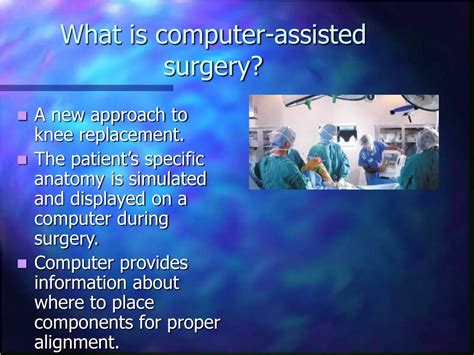 Ppt Computer Assisted Knee Replacement Surgery Powerpoint