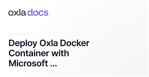 Deploy Oxla Docker Container With Microsoft Azure Blob Storage Integration Oxla Developer Hub