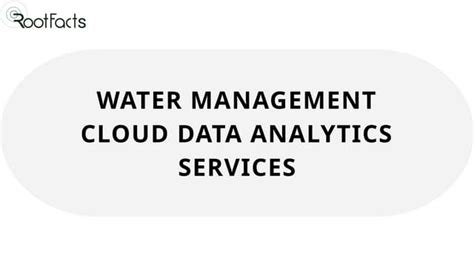 Water Management Cloud Data Analytics Services Pptx
