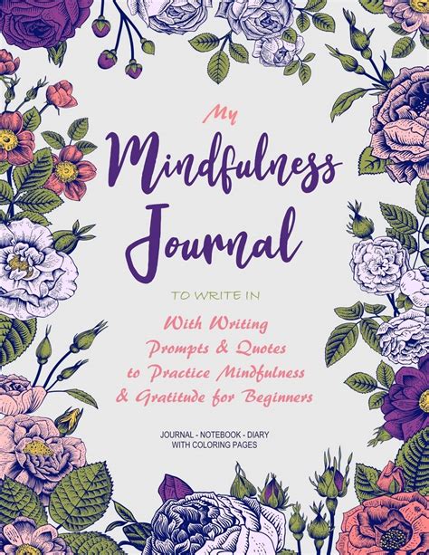 My Mindfulness Journal To Write In With Writing Prompts