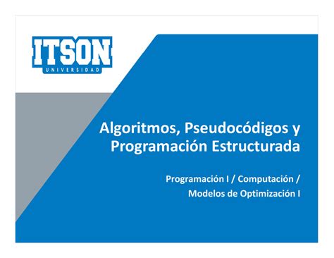 2 Algoritmos Pseudocódigos Y Programación Estructurada Algoritmos Pseudocódigos Y