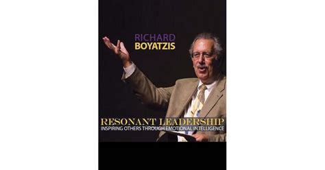 Resonant Leadership Inspiring Others Through Emotional Intelligence By