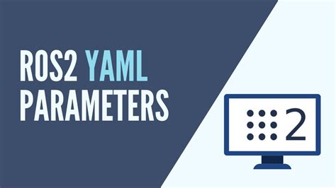 ros2 yaml parameters youtube