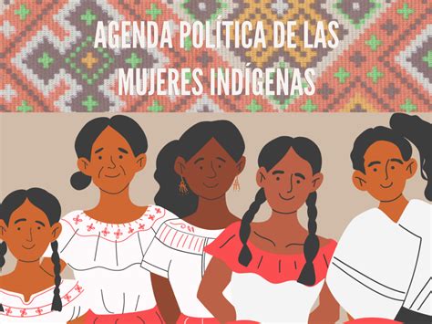 “ya Nos Cansamos De Ser ‘representadas Por Otras Y Otros” Mujeres