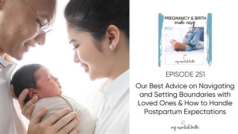 Advice On Navigating And Setting Boundaries And Postpartum Expectations