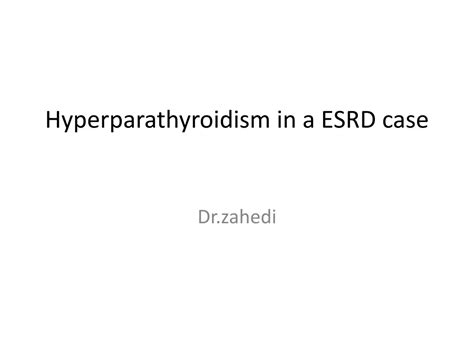 Ppt Hyperparathyroidism In Esrd A Case Study Powerpoint Presentation
