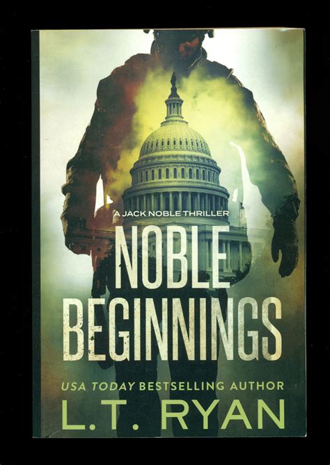Noble Beginnings A Jack Noble Novel Book One By Ryan Lt Very