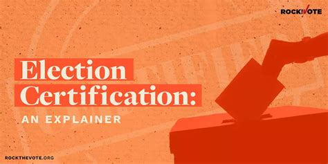 Election Certification Rock The Vote
